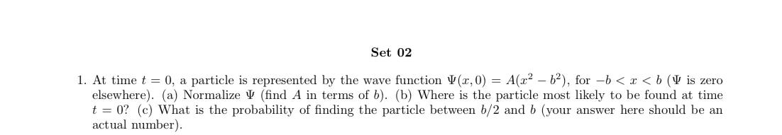 Solved Set 02At time t=0, ﻿a particle is represented by the | Chegg.com