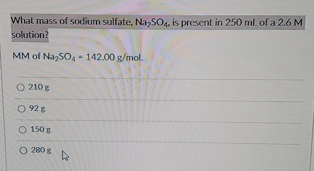 Solved What mass of sodium sulfate, Na2SO4, is present in | Chegg.com