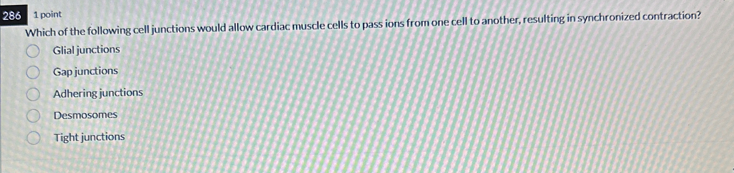 Solved 2861 ﻿pointWhich of the following cell junctions | Chegg.com