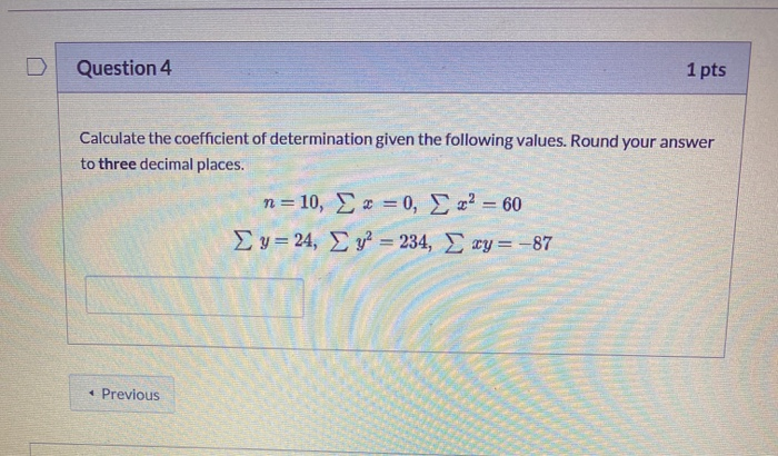 Solved calculate the coefficient of determination given the | Chegg.com