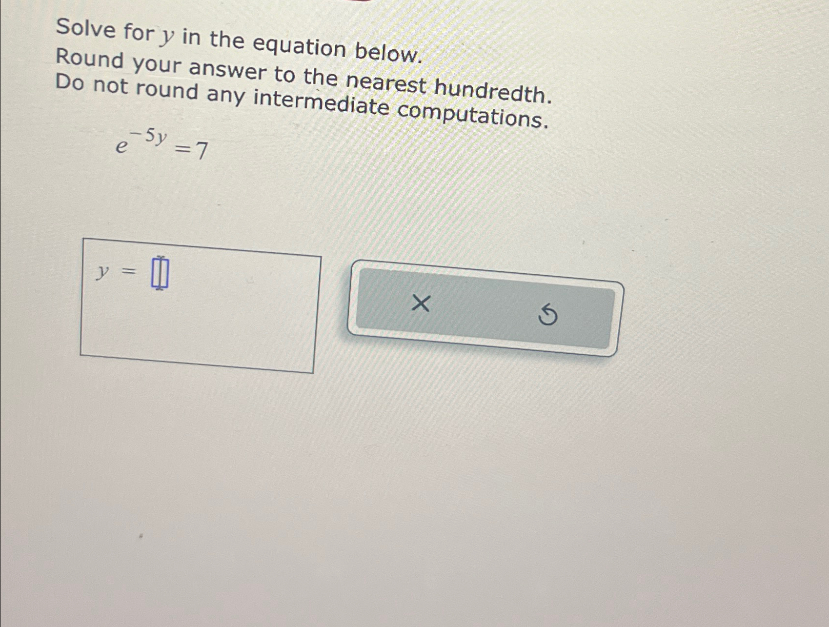 Solved Solve for y ﻿in the equation below.Round your answer | Chegg.com