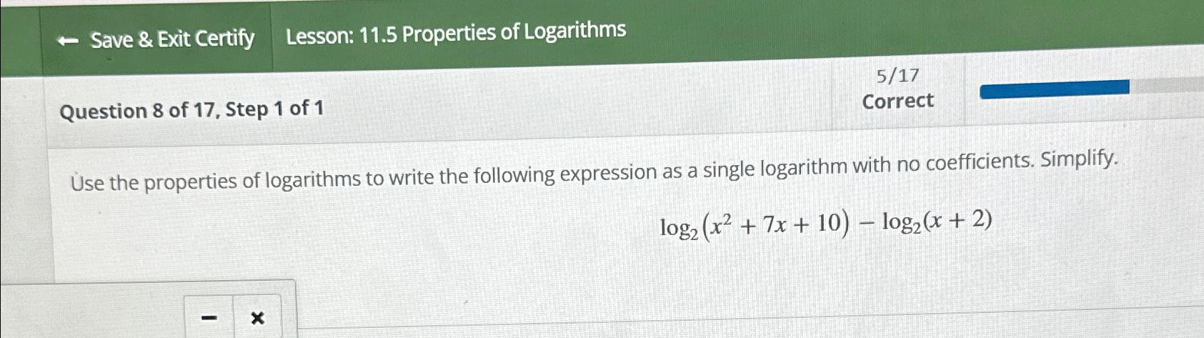 Solved Save & Exit CertifyLesson: 11.5 ﻿Properties of | Chegg.com