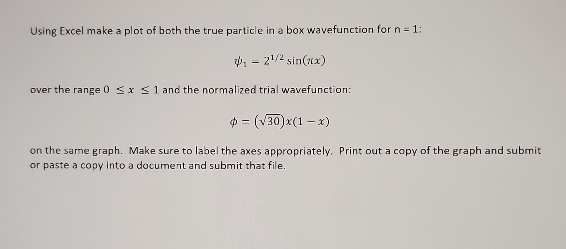 Solved Using Excel Make A Plot Of Both The True Particle In 0964