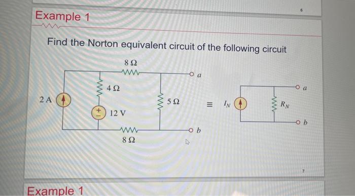 Solved Example 1 Find the Norton equivalent circuit of the | Chegg.com