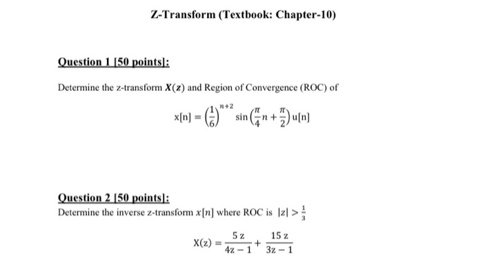 Solved Z-Transform (Textbook: Chapter-10) Question 1 (50 | Chegg.com