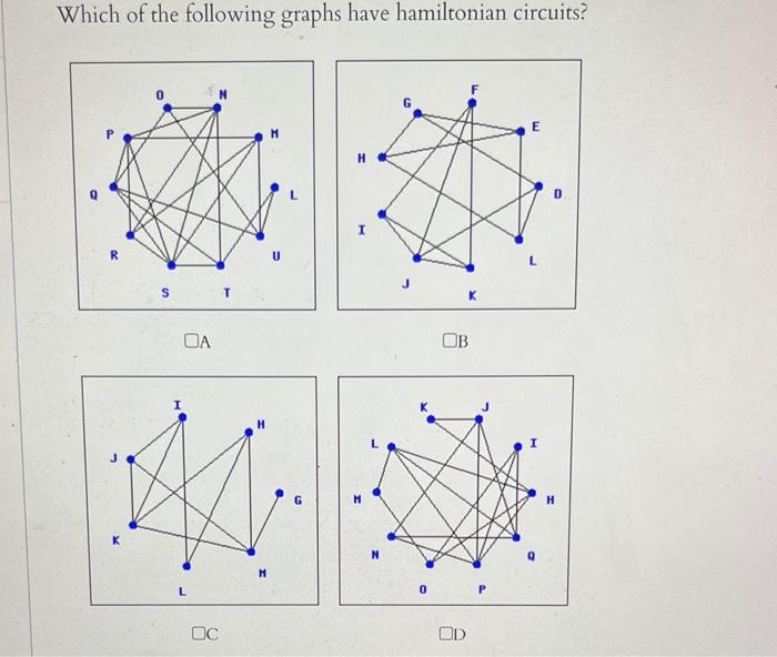 Solved Which of the following graphs have hamiltonian | Chegg.com