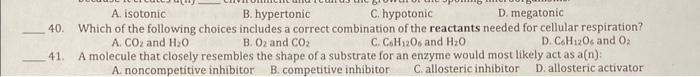 Solved A. isotonic B. hypertonic C. hypotonic D. megatonic | Chegg.com
