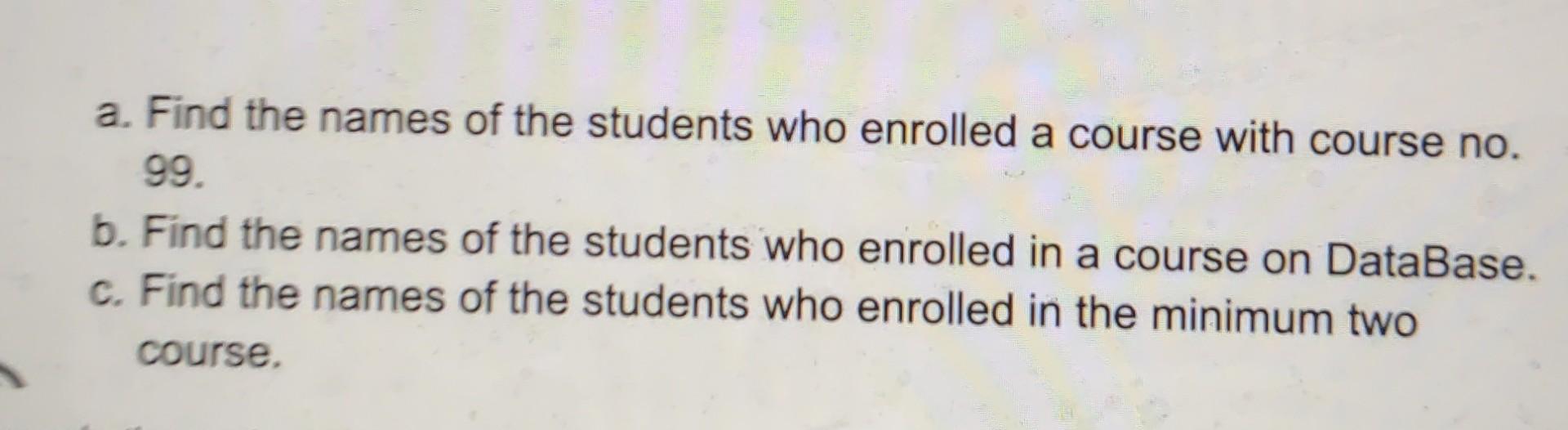 Solved Q1. Find the names of all the professors and name of | Chegg.com