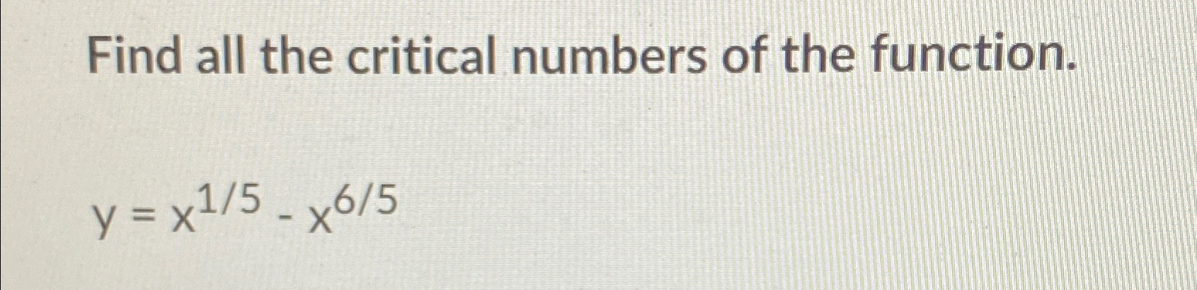 Solved Find all the critical numbers of the | Chegg.com