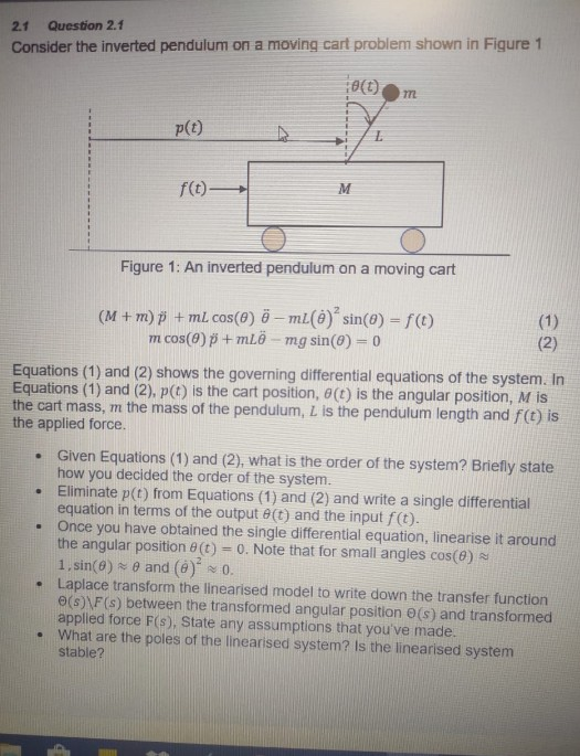 Solved 2.1 Question 2.1 Consider the inverted pendulum on a | Chegg.com