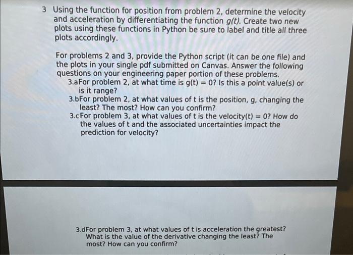 Solved 3 Using the function for position from problem 2, | Chegg.com
