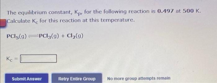 Solved Write the equilibrium constant expression, Kc for the | Chegg.com