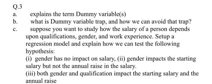 Q.3 a. explains the term Dummy variable(s) b. what is | Chegg.com