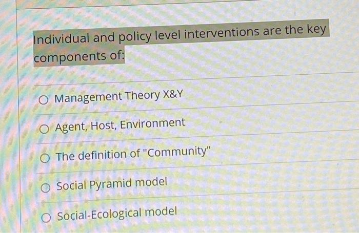 Solved Individual and policy level interventions are the key | Chegg.com