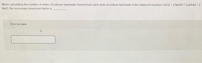 Solved When calculating the number of moles of calclum | Chegg.com