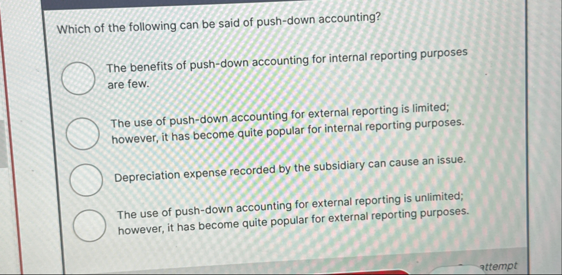 Solved Which of the following can be said of push-down | Chegg.com