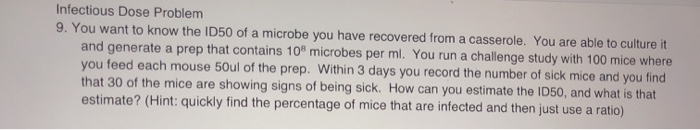 Solved Infectious Dose Problem 9. You want to know the ID50 | Chegg.com