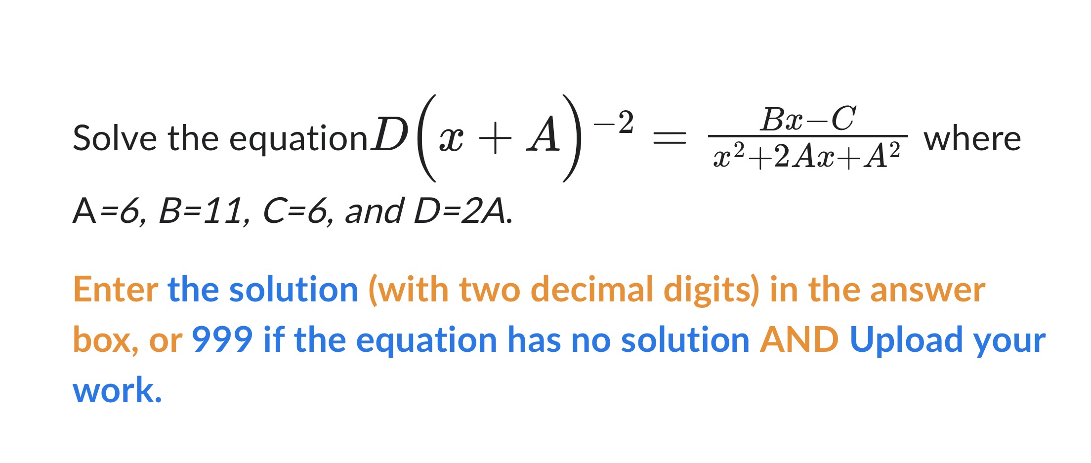 Solved Solve the equation D(x+A)-2=Bx-Cx2+2Ax+A2 ﻿where | Chegg.com