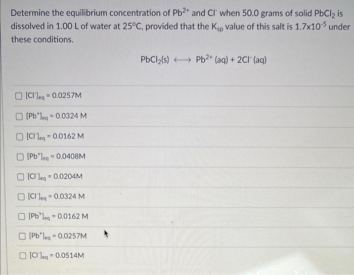 Solved Determine the equilibrium concentration of Pb2+ and | Chegg.com