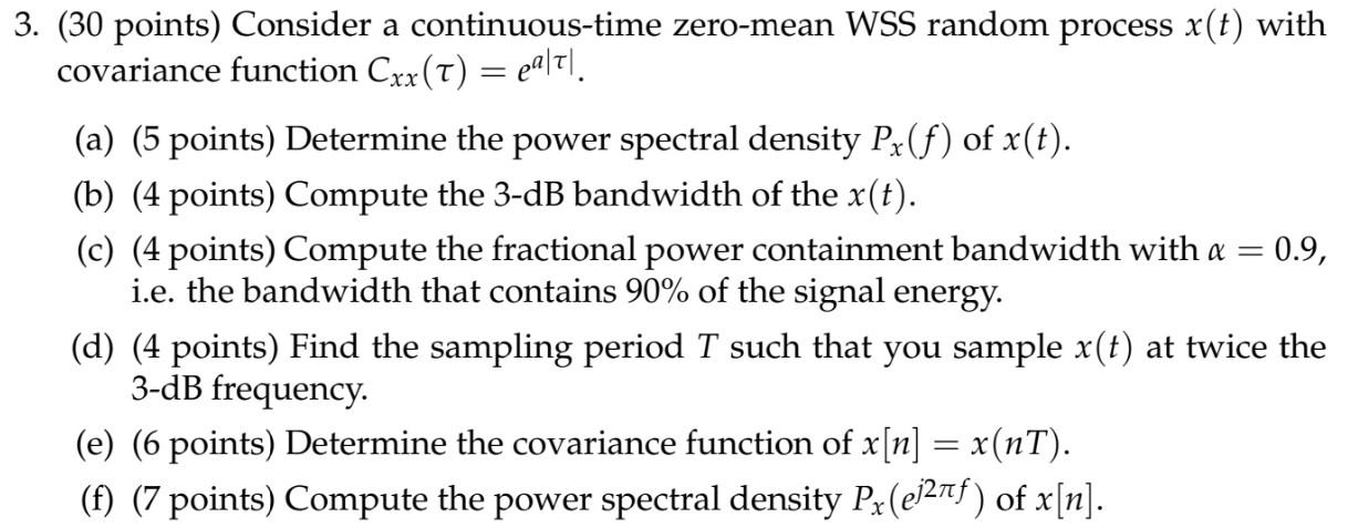 Solved 3. (30 points) Consider a continuous-time zero-mean | Chegg.com