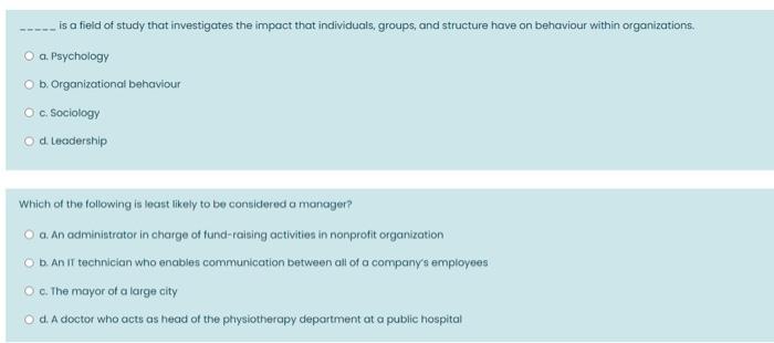 Solved are individuals who get things done through other | Chegg.com