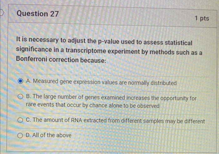 Solved It is necessary to adjust the p-value used to assess | Chegg.com