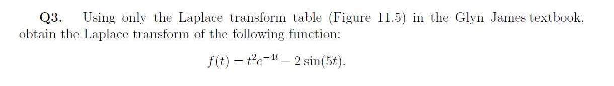 Solved Q3. ﻿Using only the Laplace transform table (Figure | Chegg.com