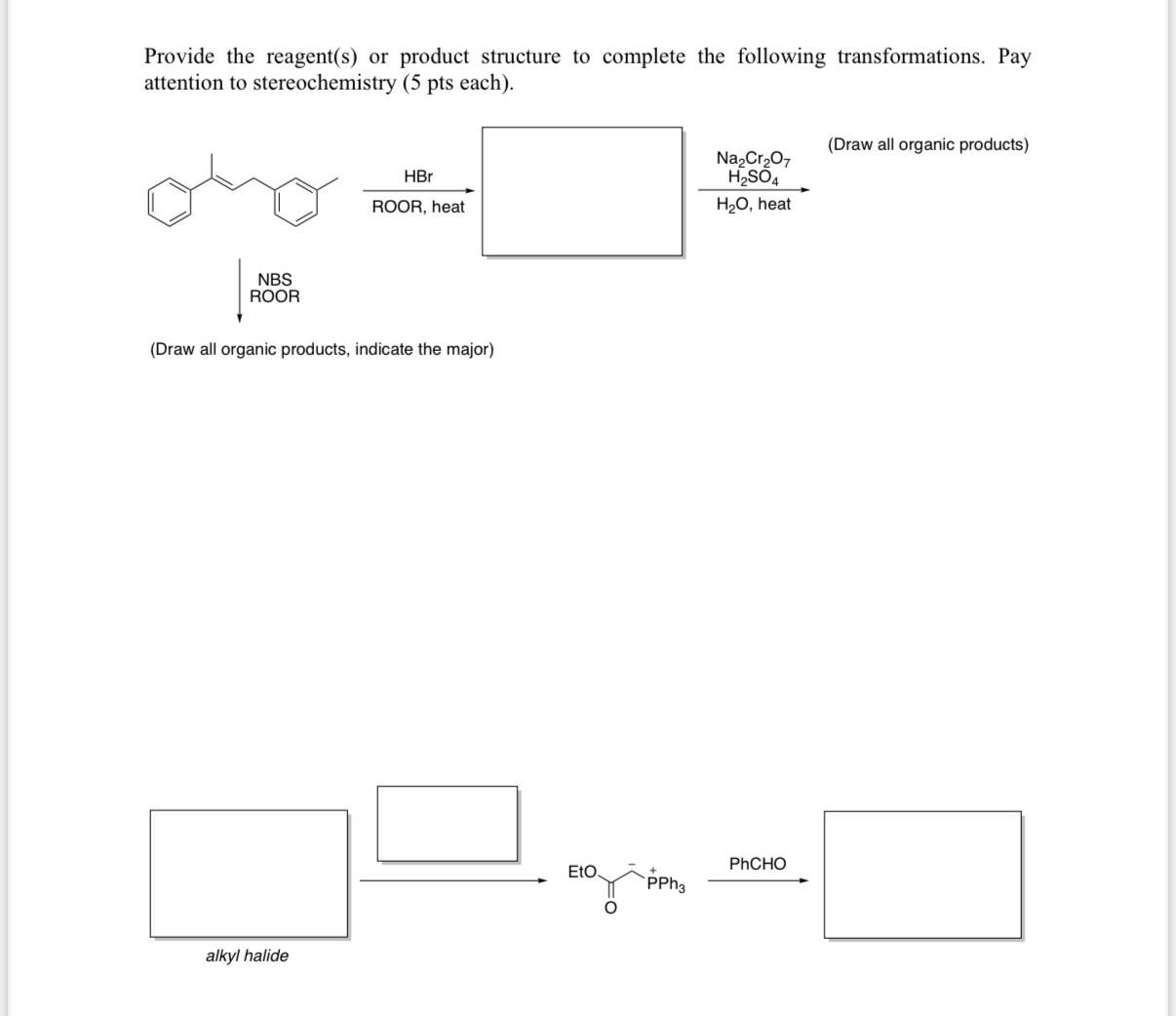 Solved Provide the reagent(s) ﻿or product structure to | Chegg.com