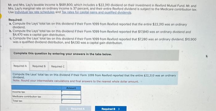 Solved Mr. and Mrs. Lay's taxable income is $681,800, which | Chegg.com