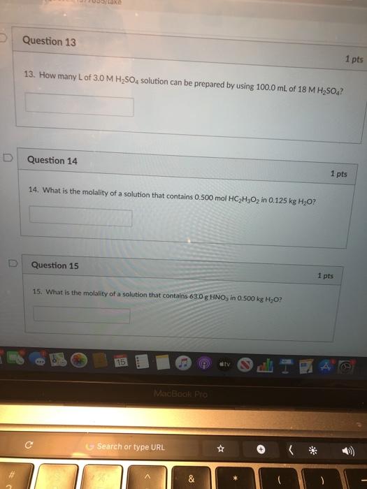 Solved ONE Question 13 1 pts 13. How many Lof 3.0 M H2SO4 | Chegg.com