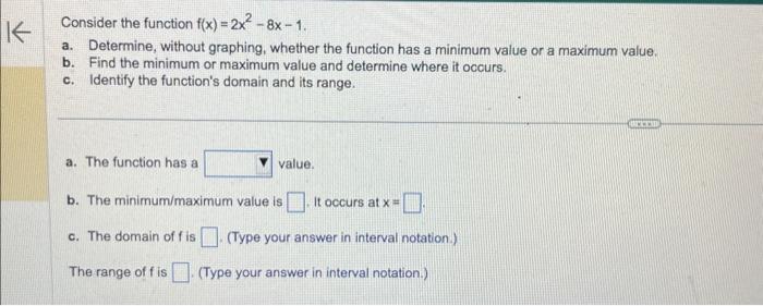 Solved Consider the function f(x)=2x2−8x−1 a. Determine, | Chegg.com