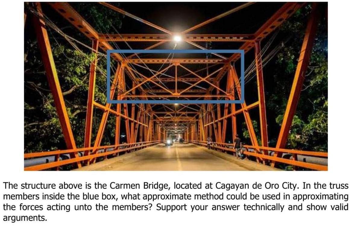 Solved The structure above is the Carmen Bridge, located at | Chegg.com