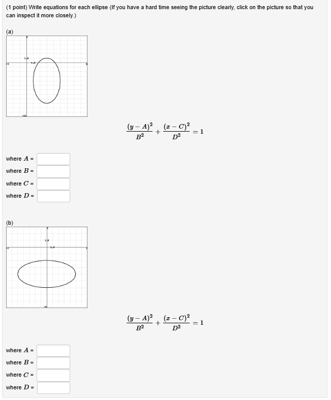 (1 ﻿point) ﻿Write equations for each ellipse (If ﻿you | Chegg.com