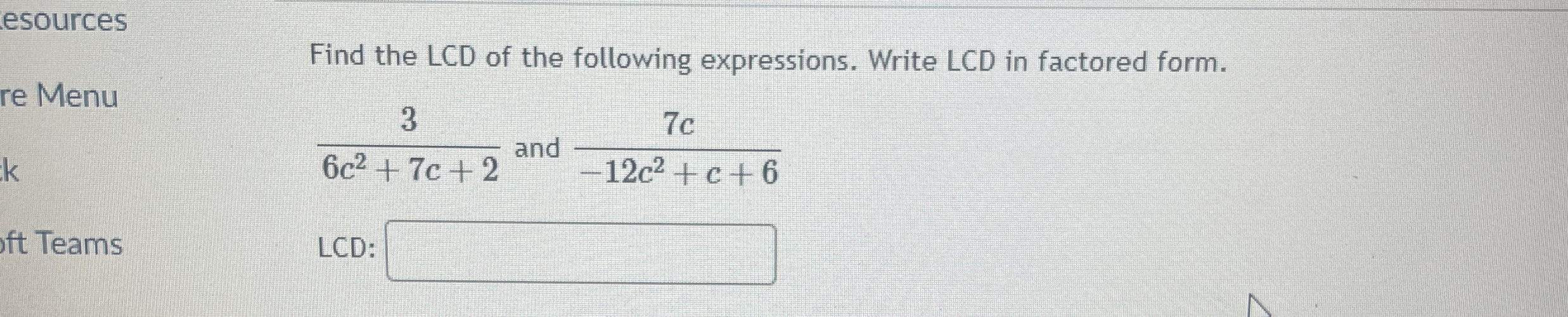 Find the LCD of the following expressions. Write LCD | Chegg.com