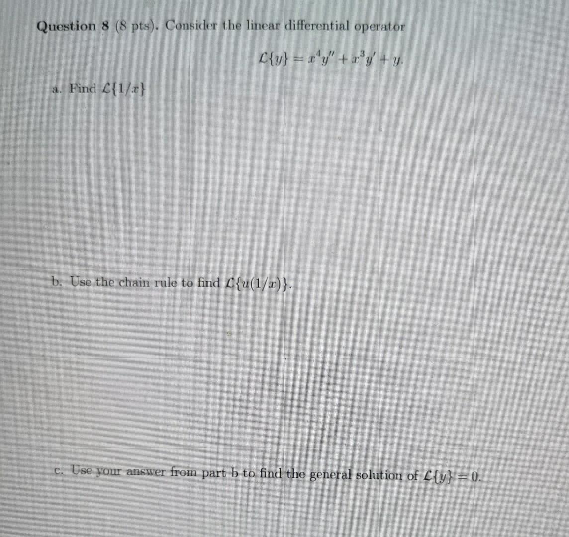 Solved Question 8 (8 pts). Consider the linear differential | Chegg.com