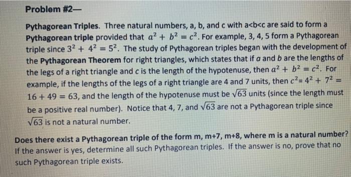 Solved Problem #2— Pythagorean Triples. Three natural | Chegg.com