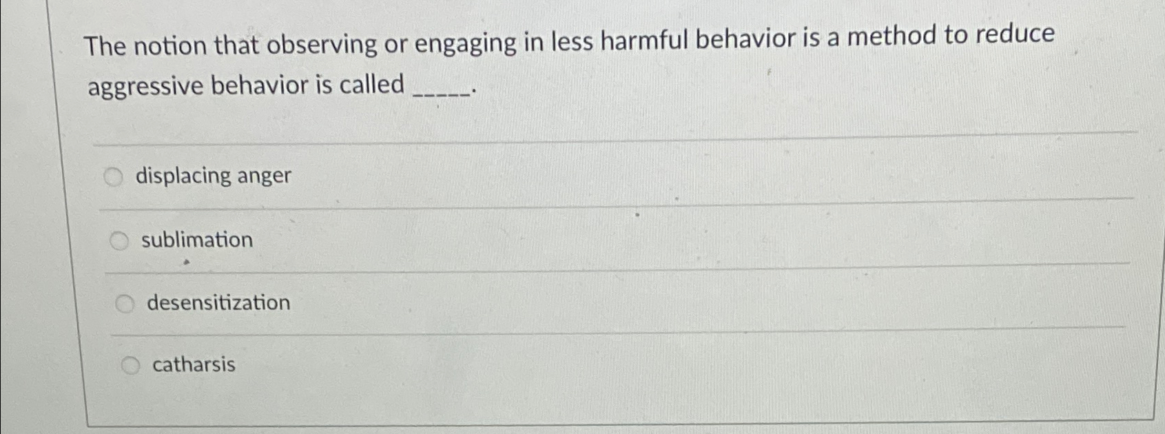 Solved The notion that observing or engaging in less harmful | Chegg.com
