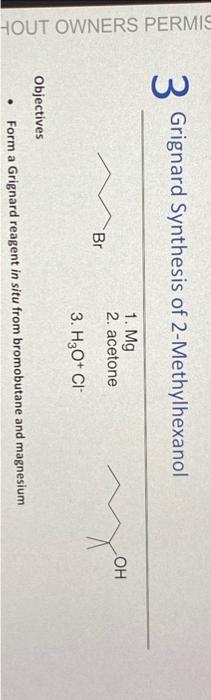 Solved 3 Grignard Synthesis of 2-Methylhexanol 1. Mg 2. | Chegg.com