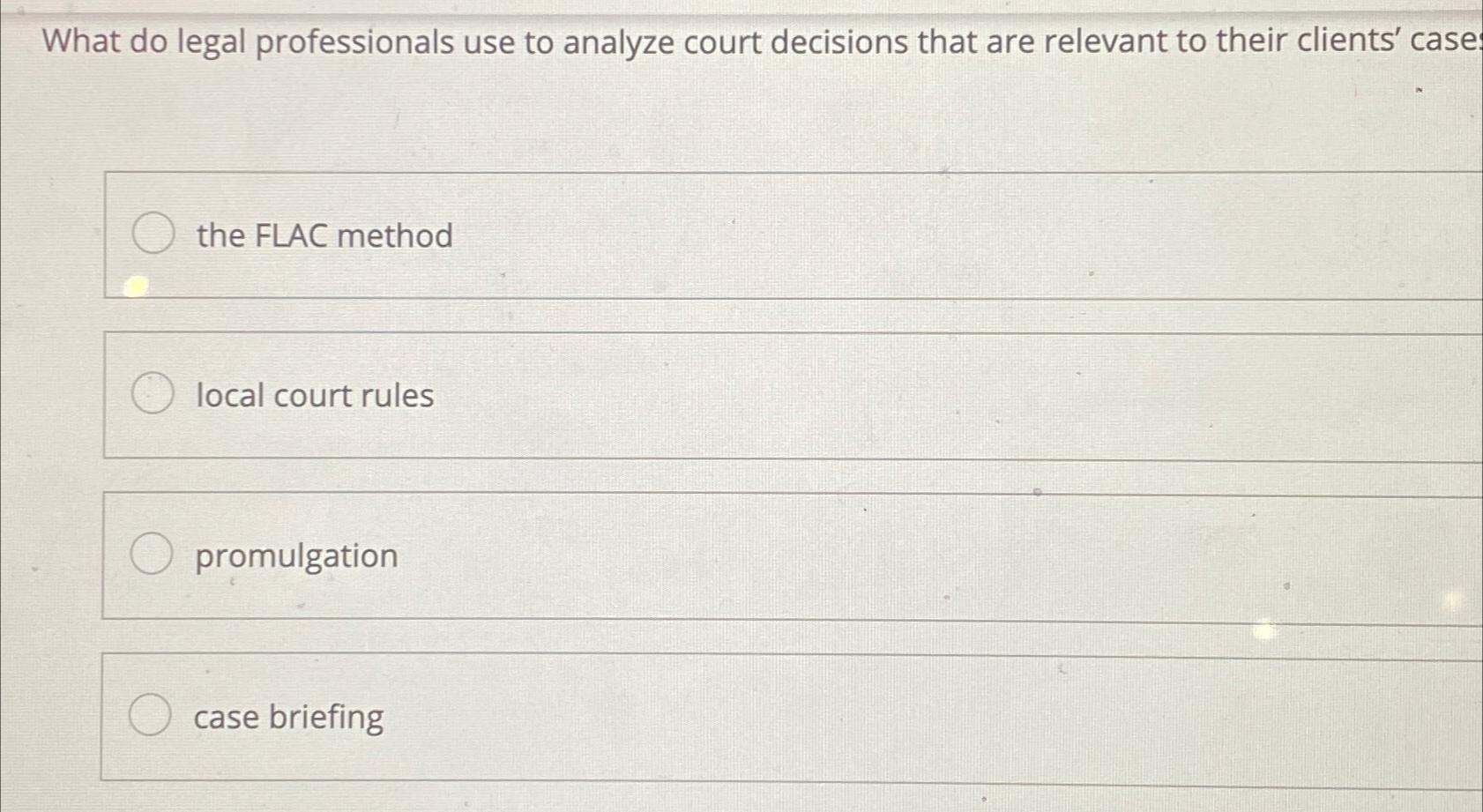 Solved What do legal professionals use to analyze court | Chegg.com