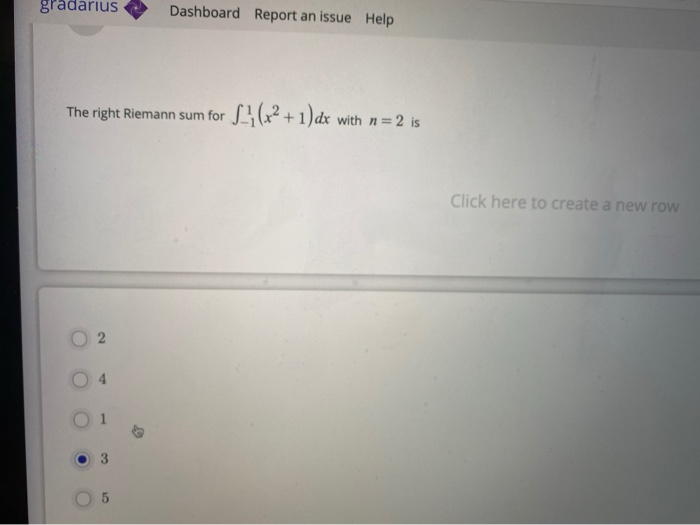 Solved gradarius Dashboard Report an issue Help The right | Chegg.com