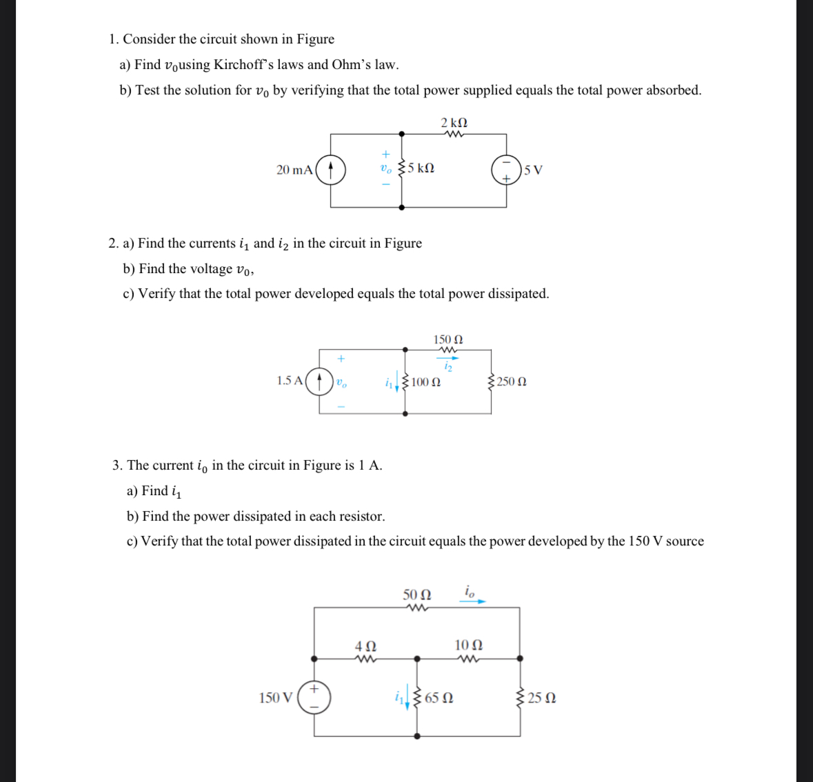 Solved 1) ﻿Consider the circuit shown in Figurea) ﻿Find v0 | Chegg.com