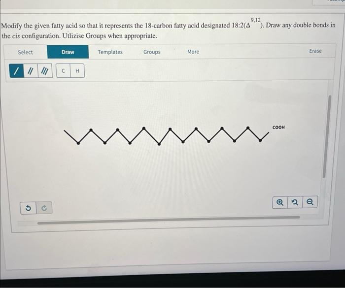 Solved modify the given fatty acid so that it represents the | Chegg.com