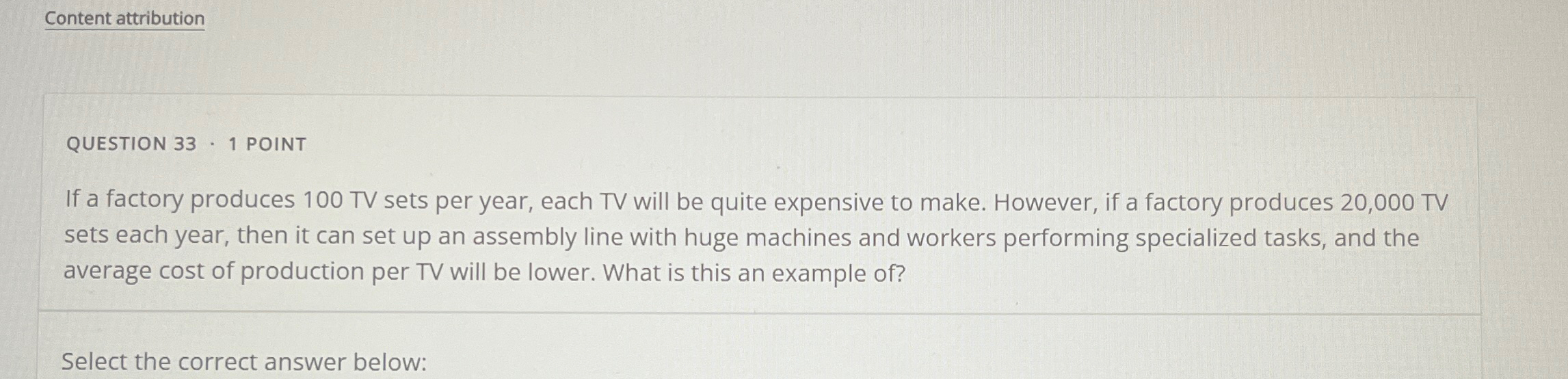 Solved Content attributionQUESTION 33 - 1 ﻿POINTIf a factory | Chegg.com