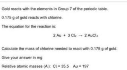 Solved Gold reacts with the elements in Group 7 of the | Chegg.com