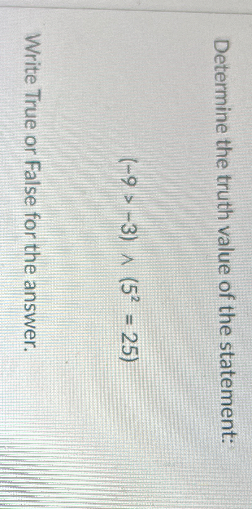 Solved Determine the truth value of the | Chegg.com