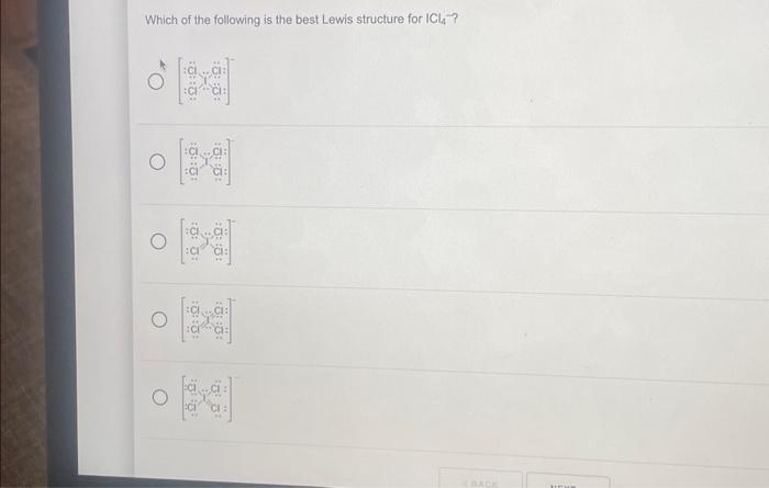 Solved Which of the following is the best Lewis structure | Chegg.com