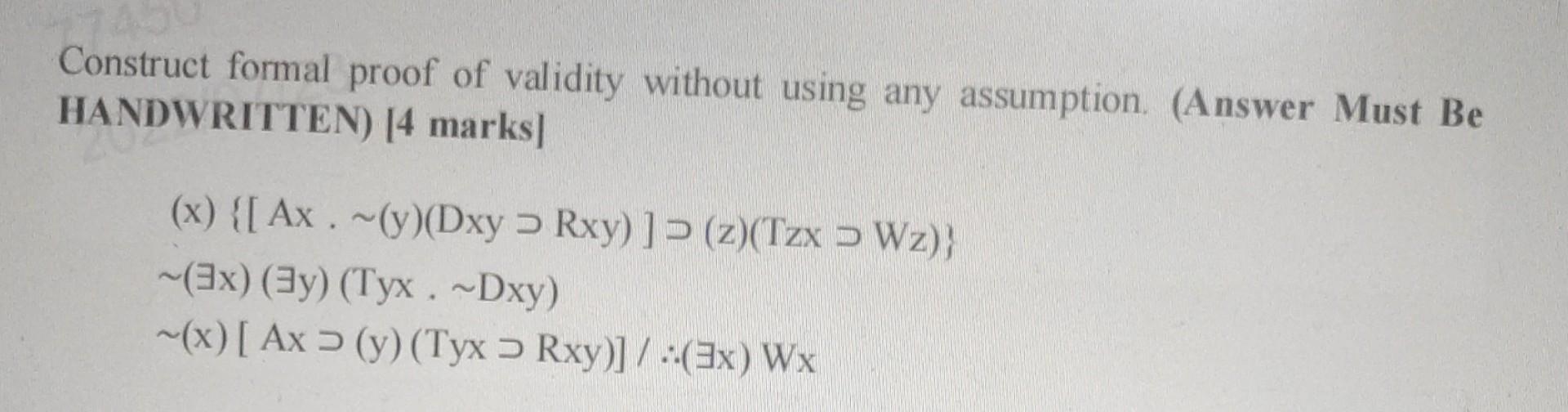 Construct formal proof of validity without using any | Chegg.com