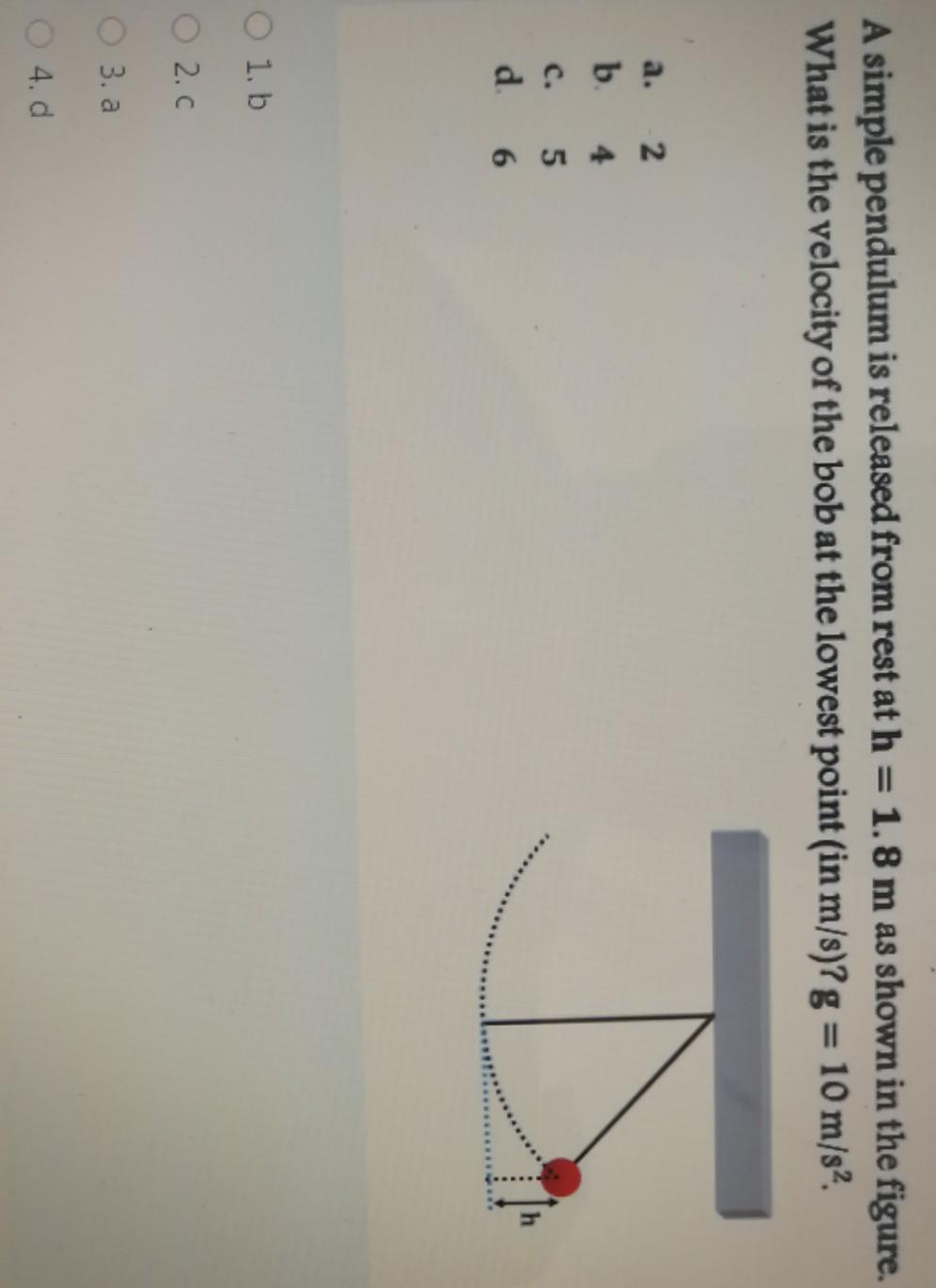 Solved A simple pendulum is released from rest at h = 1.8 m | Chegg.com