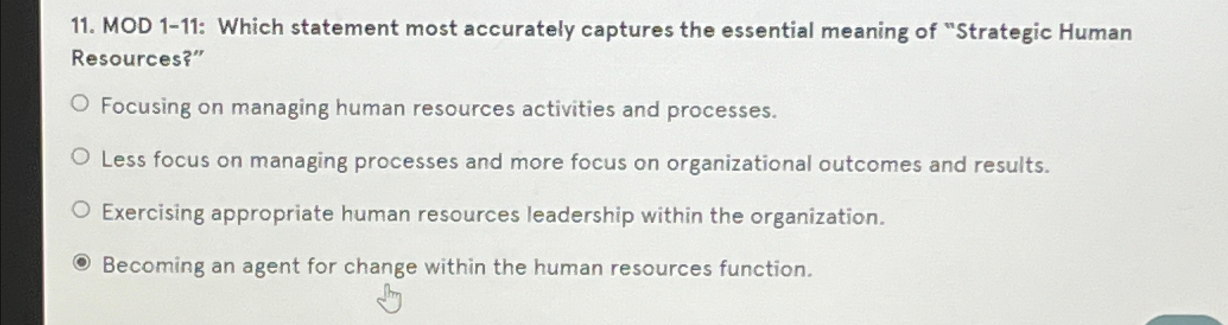 Solved MOD 1-11: Which statement most accurately captures | Chegg.com