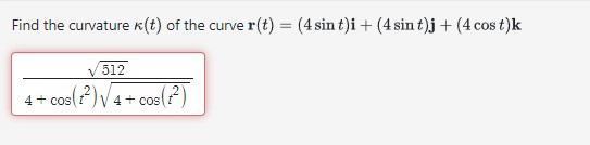 Solved Find the curvature κ(t) ﻿of the curve | Chegg.com